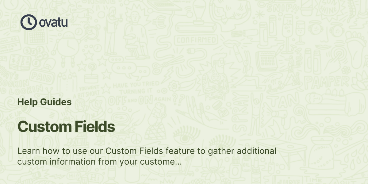 Custom Fields - Ovatu Help Guides