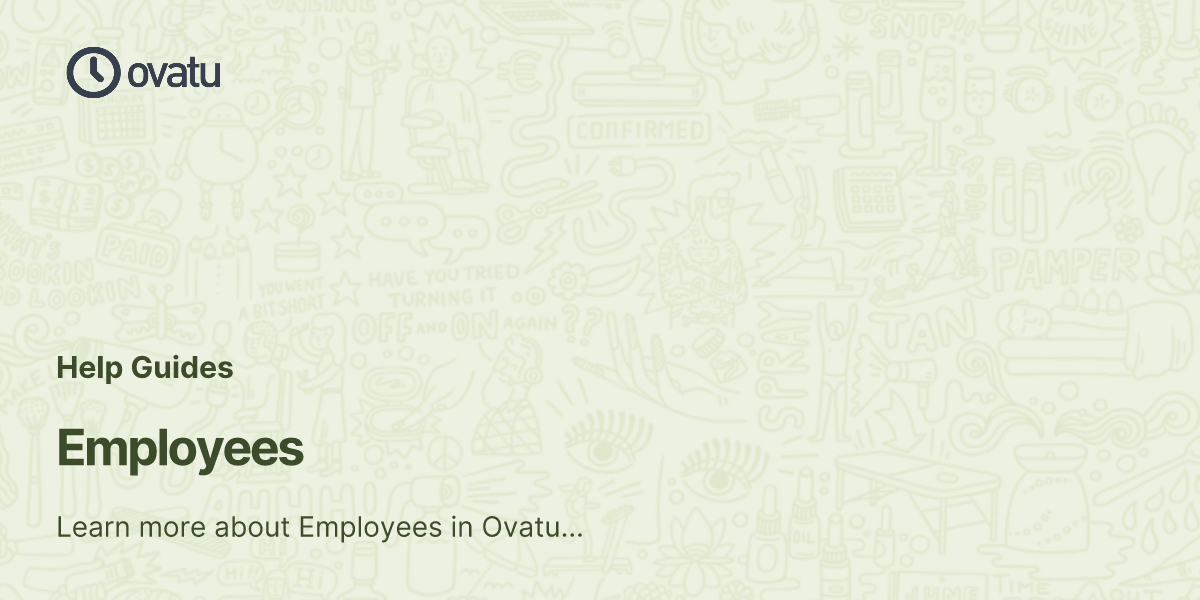 Employees - Ovatu Help Guides