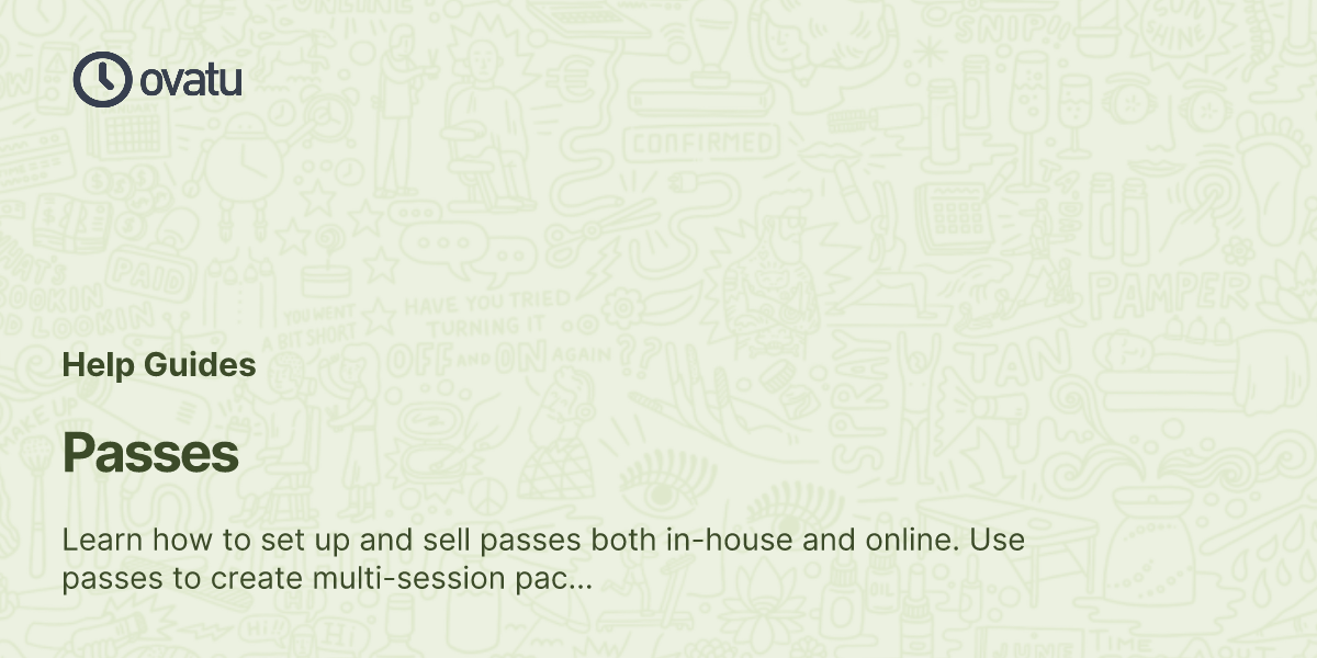 Passes - Ovatu Help Guides